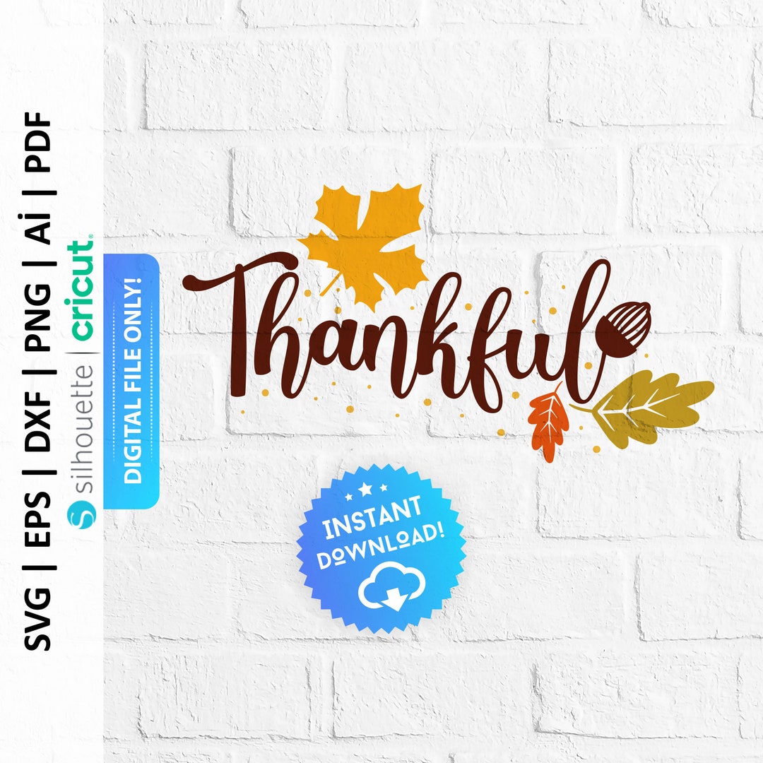 Thankful Svg, Thankful Png, Thanksgiving Svg, Sublimation Svg, Fall Svg ...