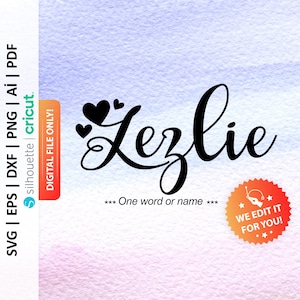 Custom Name Svg, Custom Word Svg, Custom Name Cut File, Custom Name ...
