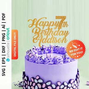 Happy 7th Birthday Cake Topper Svg Personalized, 7th Birthday Svg ...