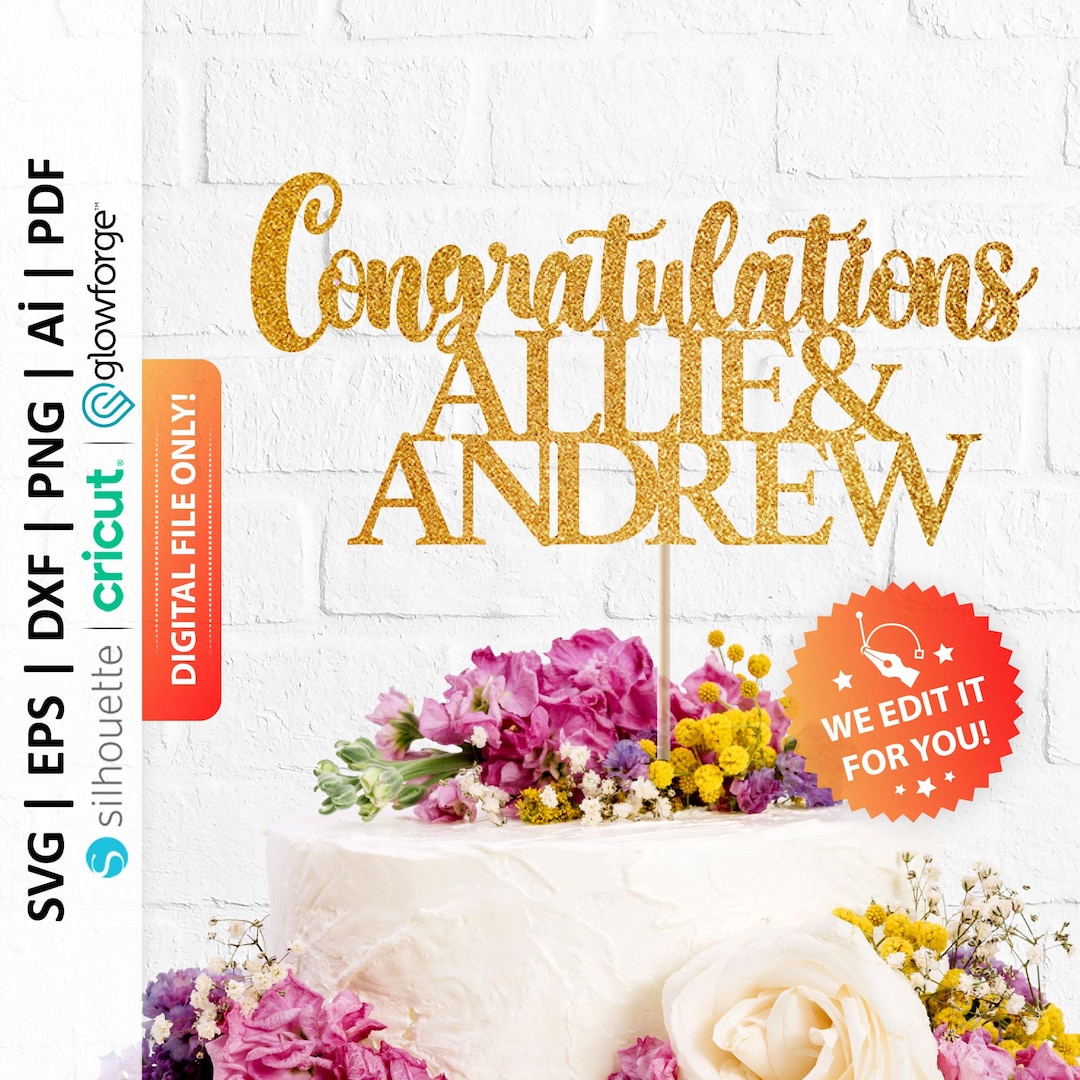 Congratulations Cake Topper Svg, Celebrations Cake Topper, Engagement ...