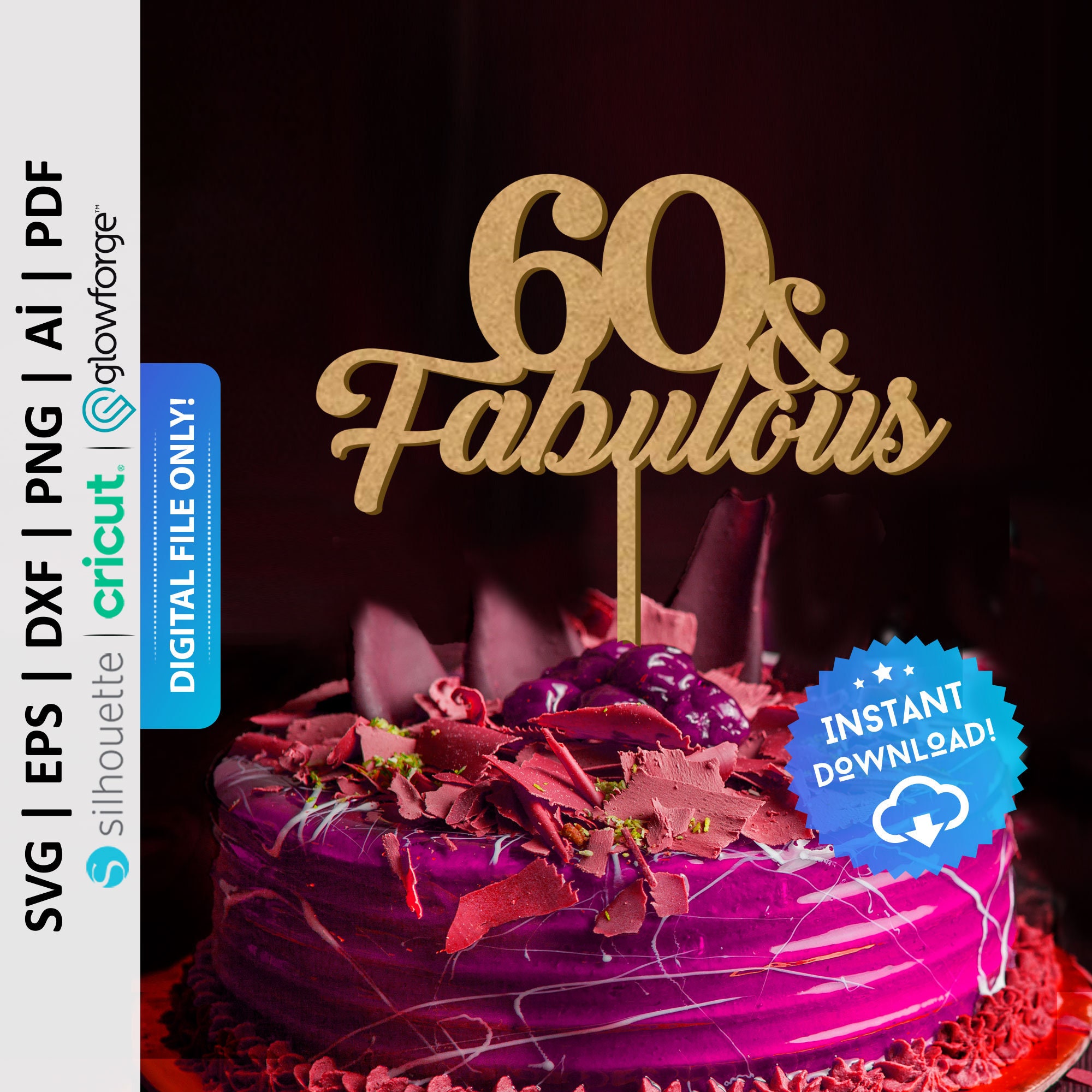 60 Fabulous Cake Topper Svg 60th Birthday Svg 60th - Etsy