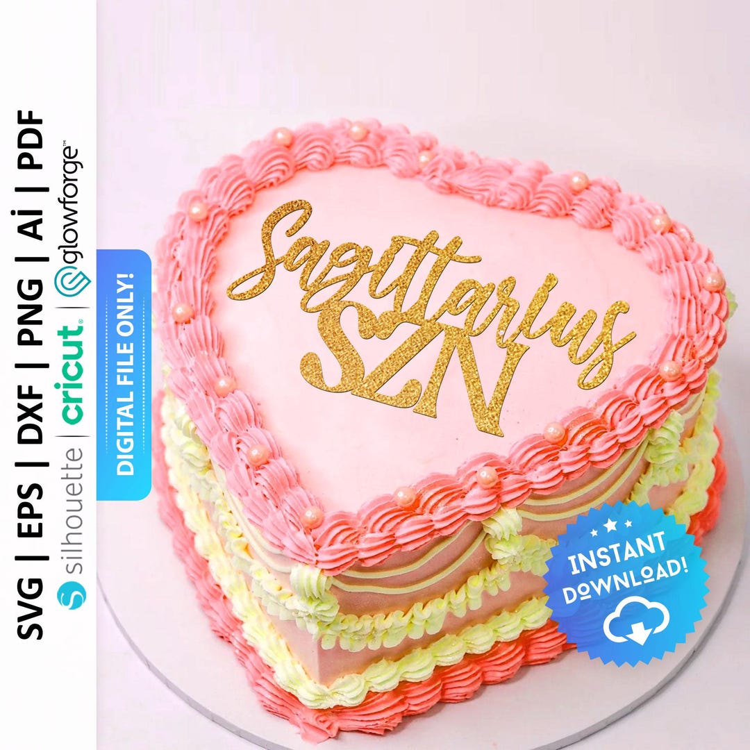 Sagittarius SZN Cake Topper Svg, Vintage Heart Cake Topper Svg ...