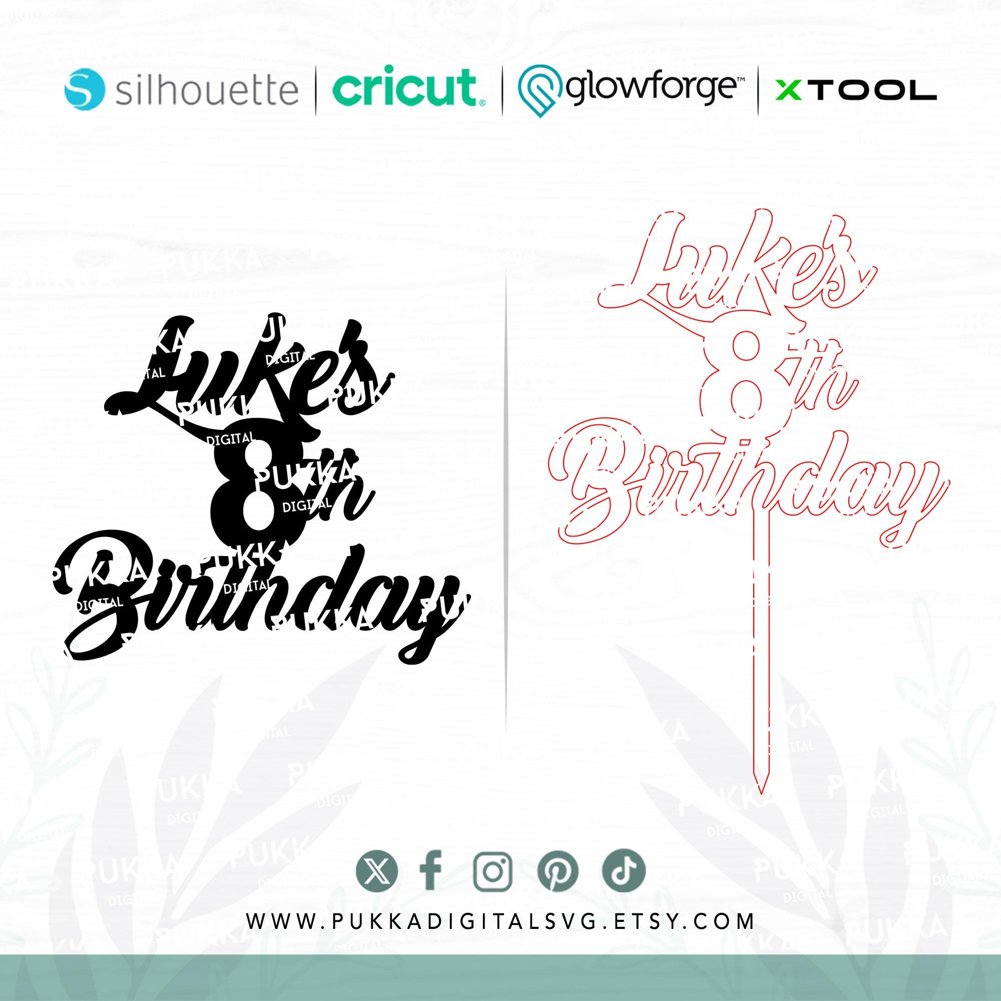 8th Birthday Cake Topper Svg, Eight Birthday Cake Topper Svg, Happy 8th ...
