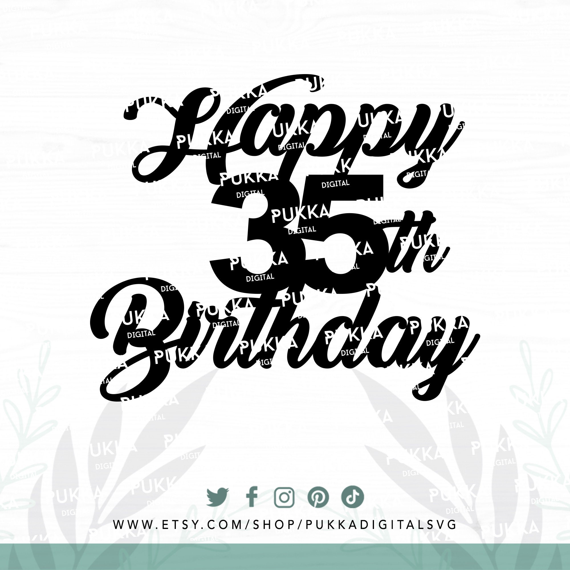Happy 35th Birthday Cake Topper Svg Birthday Cake Topper Svg Etsy