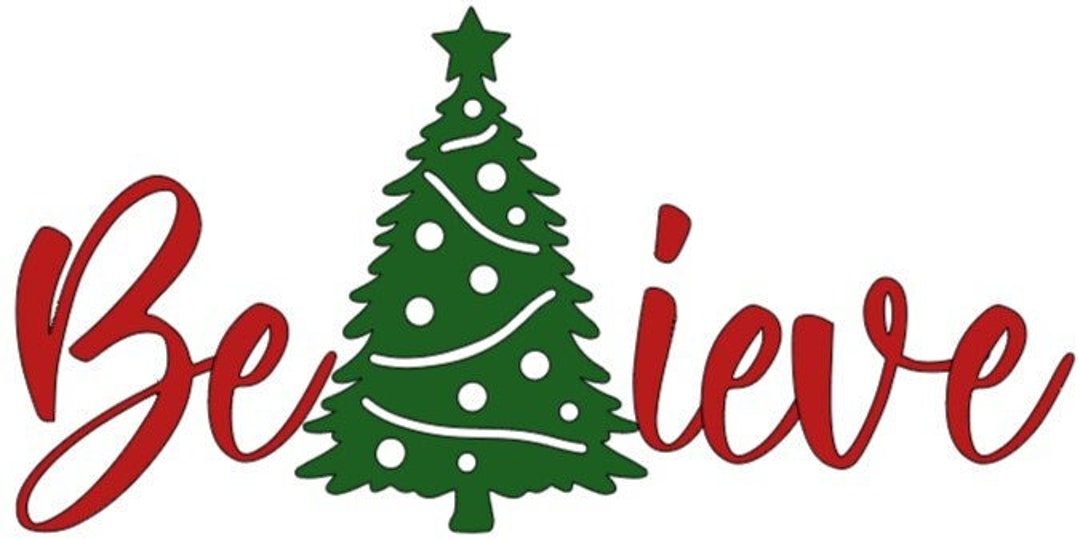 Believe Tree SVG & JPG Digital Download | Cricut | Silhouette - Etsy
