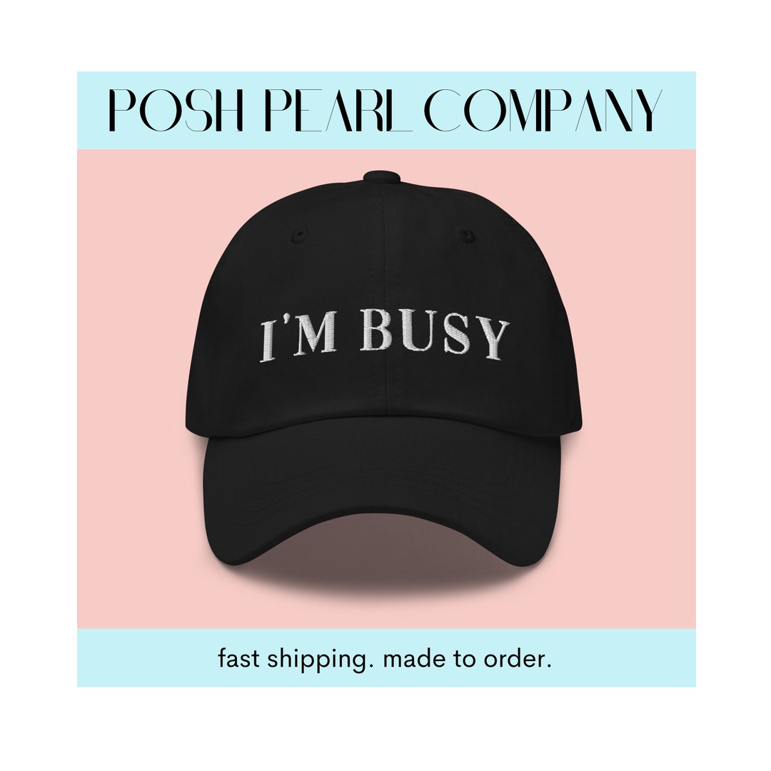 I'm Busy Hat Motivational Hat Office Gifts Corporate - Etsy
