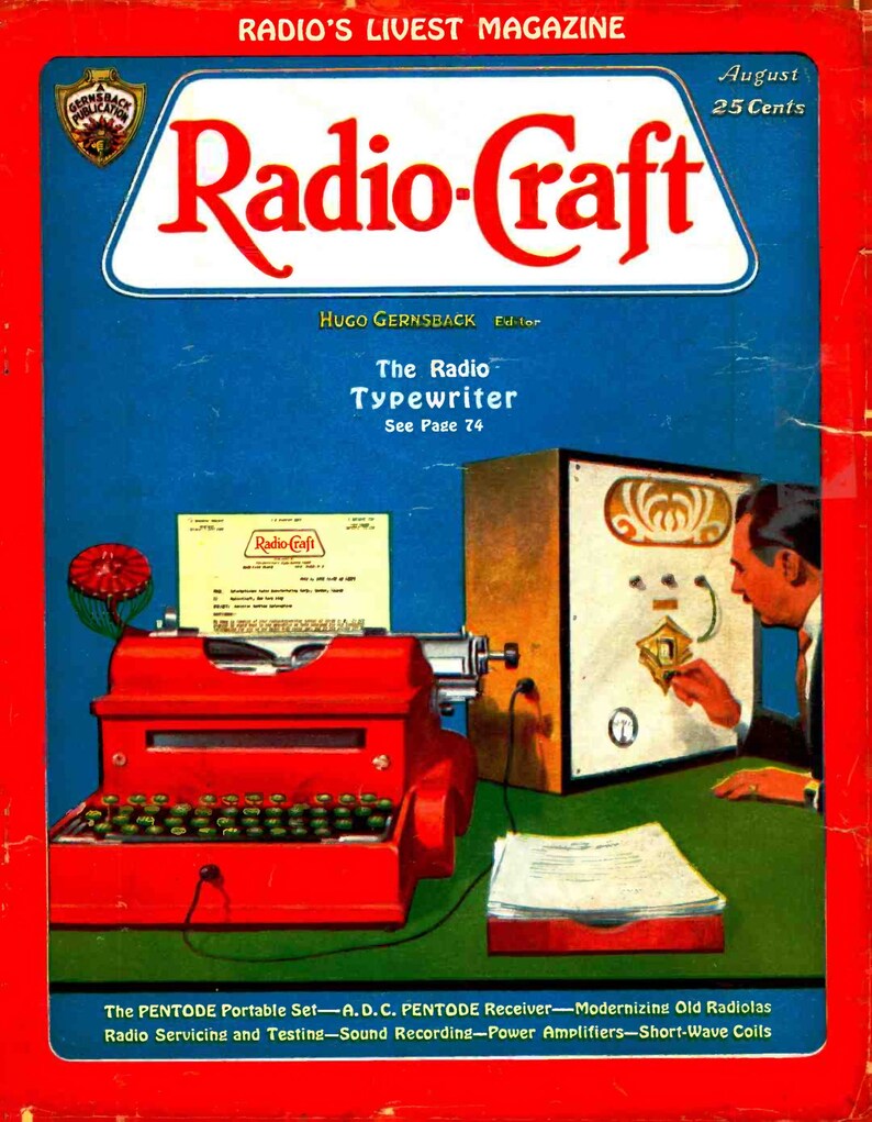 Radio Craft, Radio Electronics, 405 Vintage Radio Magazines 1929 - 1946 ...