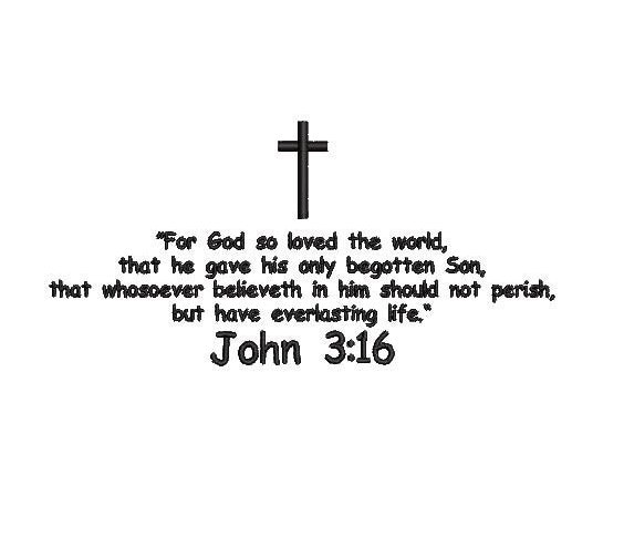 John 3 16 Bible Verse Quotes Wording Motivation Embroidery Design ...