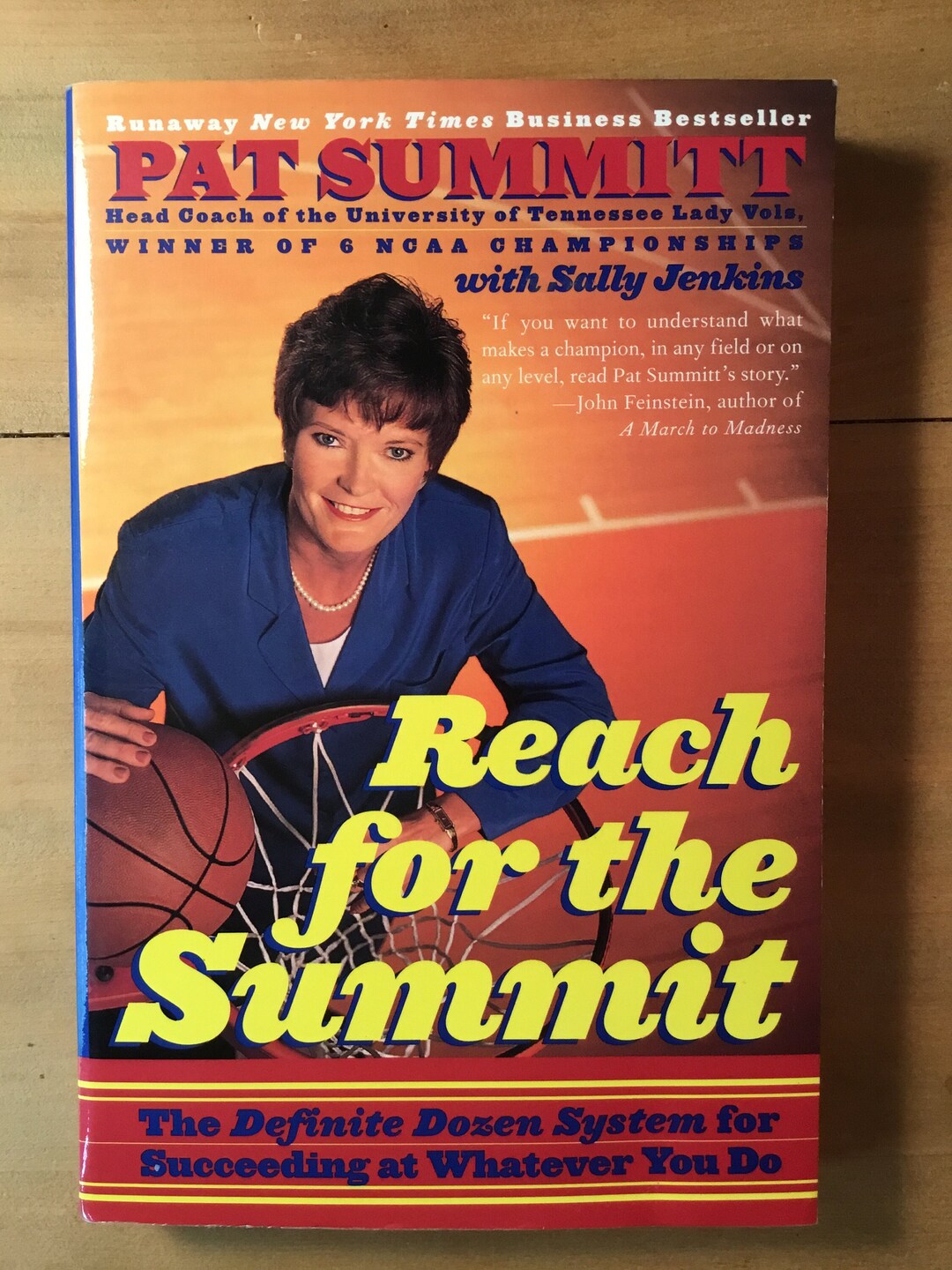 Reach for the Summit: the Definite Dozen System for Succeeding at ...