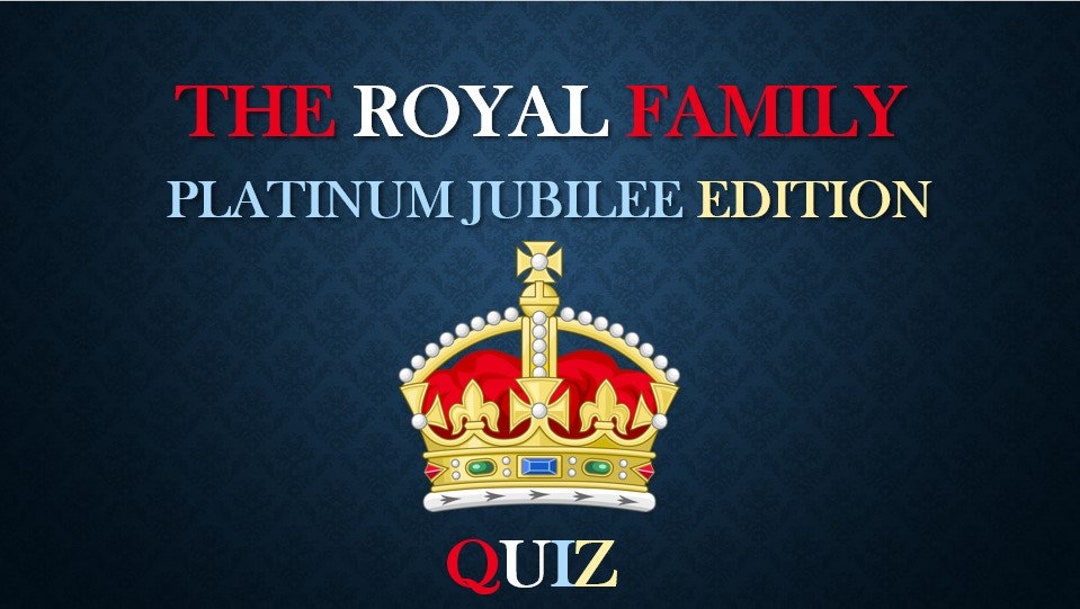 Royal Family Quiz - Ready Made Powerpoint Quiz - Platinum Jubilee ...