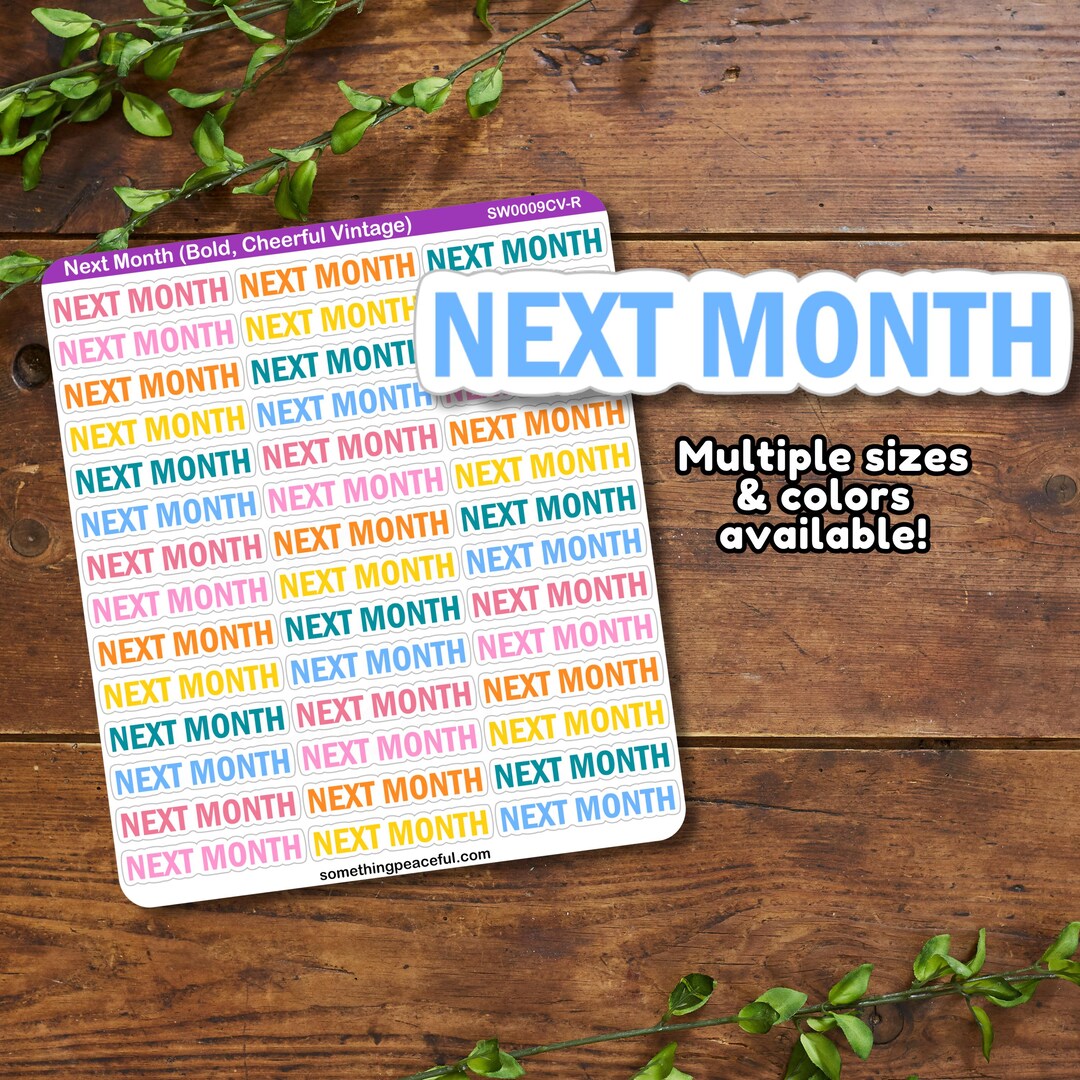Next Month Bold Text Sticker Sheet - Multiple Sizes and Colors, Matte ...