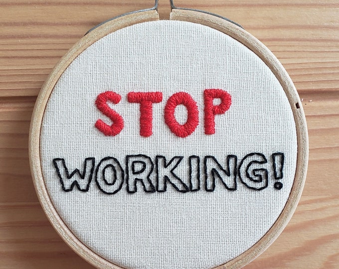 Anti-work Art Radical Embroidery Anti-capitalist Gift Labor Movement ...