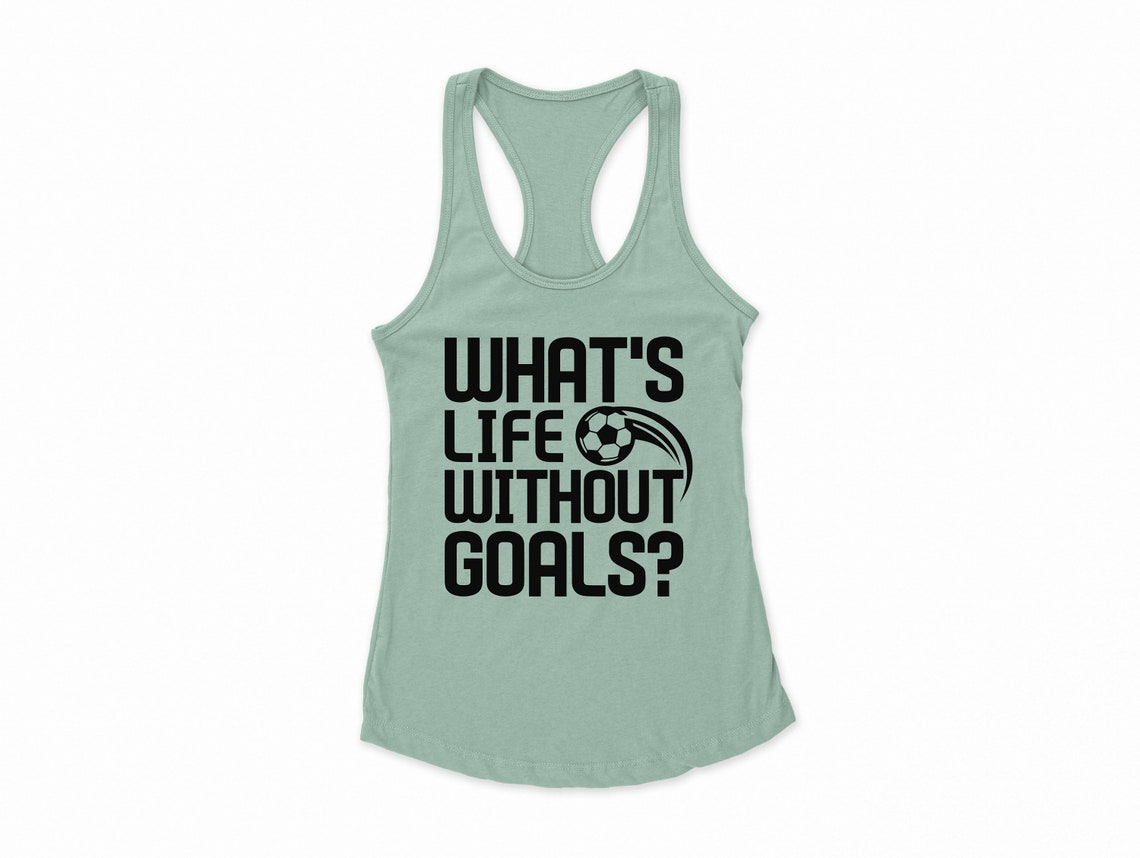 Whats Life Without Goals Svg Soccer Player Svg Girl Boy Ball - Etsy Whats Life Without Goals Svg Soccer Player Svg Girl Boy Ball - Etsy