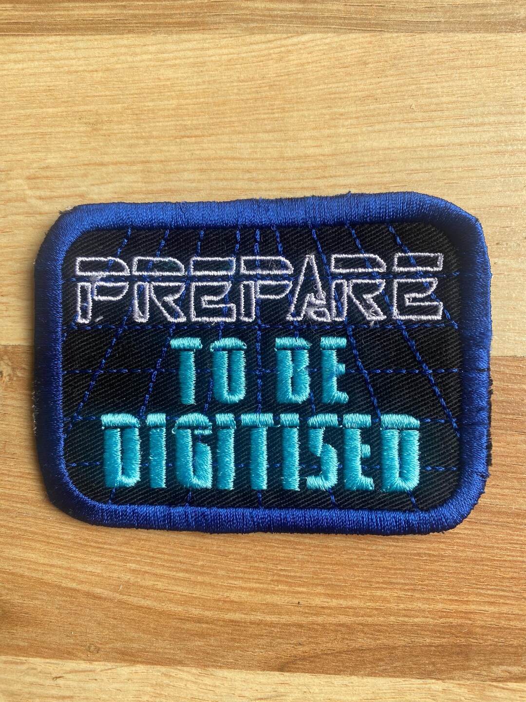 Prepare to Be Digitised Tron Inspired Embroidered Patch - Etsy