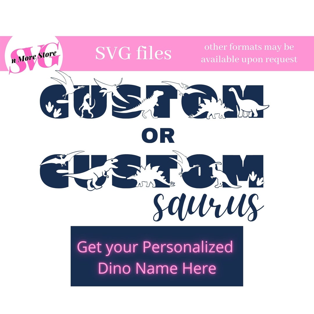 Custom Dino SVG Name Made for You - Personalized Dinosaur Name SVG - Etsy