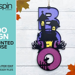 Haunted House "boo" Sign - Halloween - Laser Ready File - Glowforge and ...
