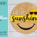 Hello Sunshine Sign Laser Cut File - Etsy