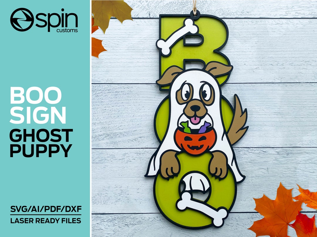 GHOST PUPPY "boo" Sign - Halloween - Laser Ready File - Glowforge and ...