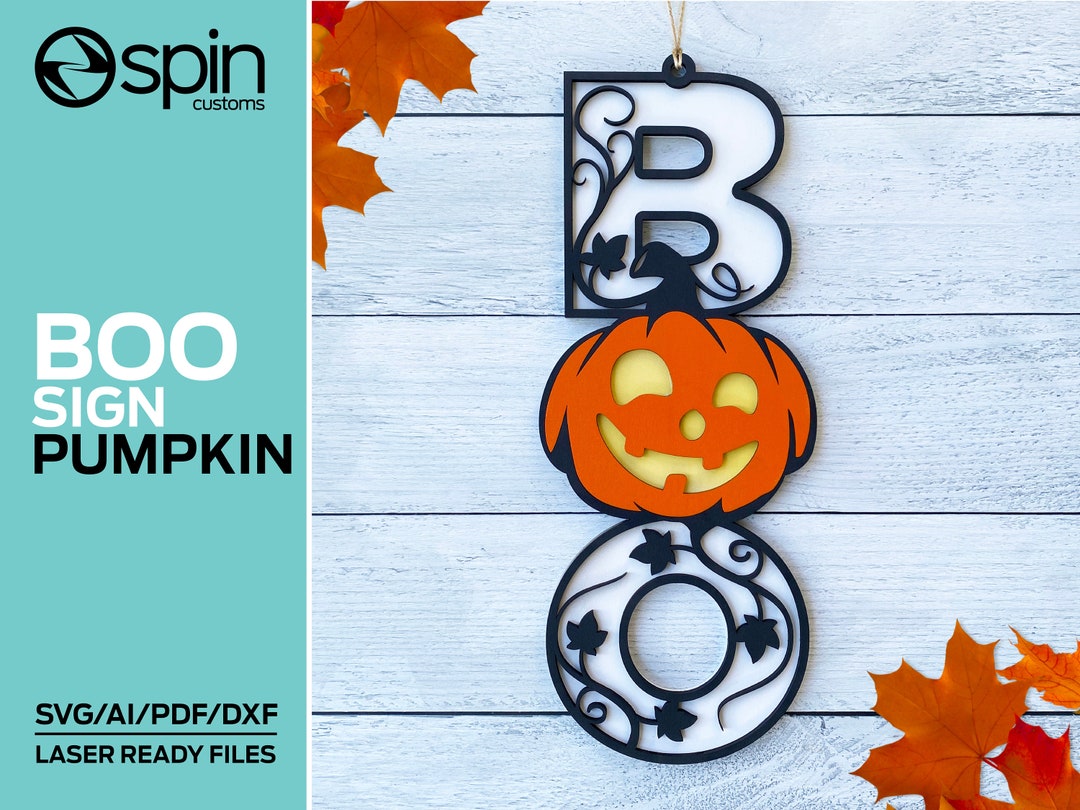 Pumpkin Jack O Latern BOO Sign - Halloween - Laser Ready File ...