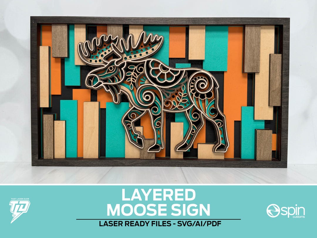 Layered Moose Sign - Laser Ready File - All Lasers - Etsy
