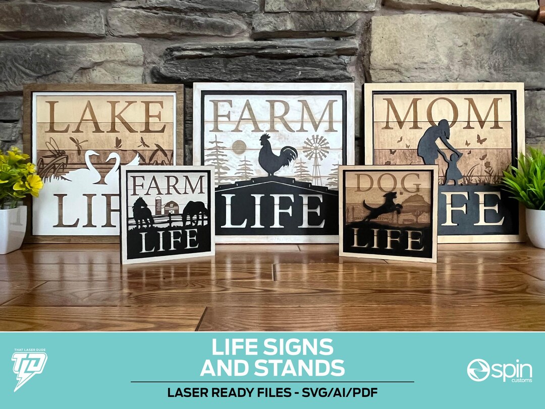 LIFE Signs and Stands - 18 Designs - Laser Ready Files - All Lasers - Etsy