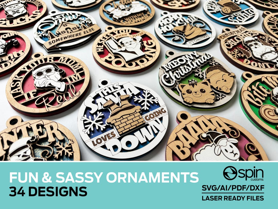 Fun and Sassy Christmas Ornaments - 34 Designs - Laser Ready Files - Glowforge and Lightburn ...