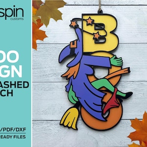 SMASHED WITCH "boo" Sign - Halloween - Laser Ready File - Glowforge and ...