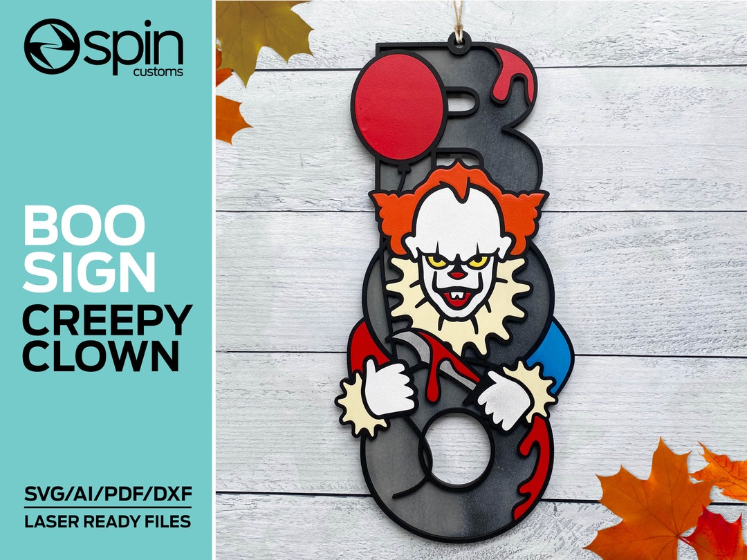 Creepy Clown "boo" Sign - Halloween - Laser Ready File - Glowforge and ...