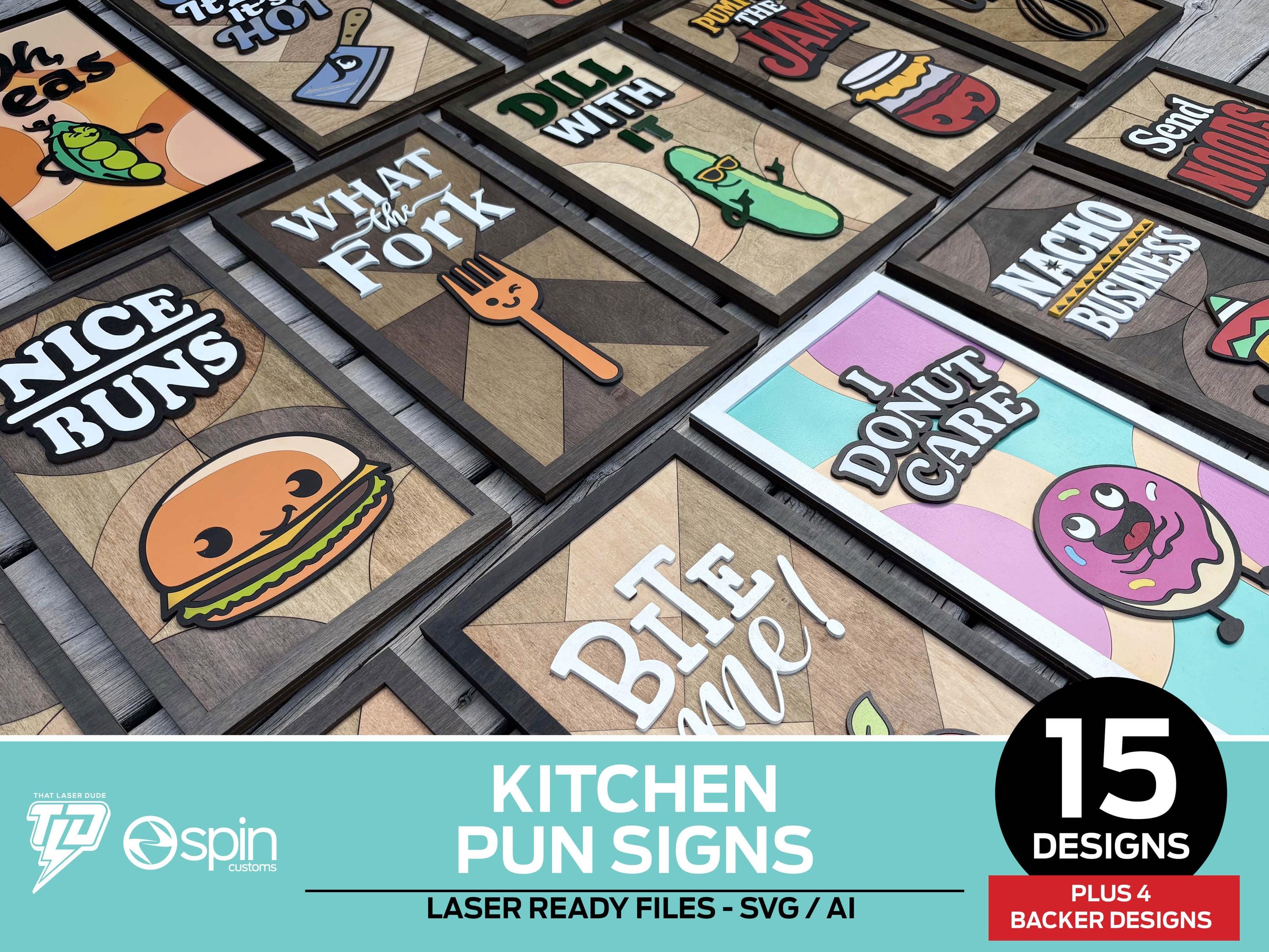 Kitchen Pun Signs - 15 Designs - Laser Ready Files - All Lasers - Etsy