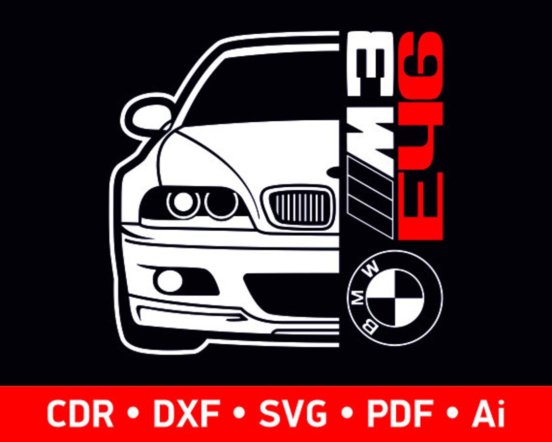 BMW E46 M3 3 Series Vector File Design, Cdr, Dxf Svg, Pdf, Ai - Etsy