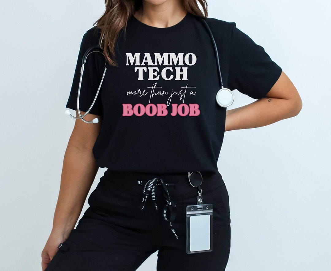 Mammo Tech T Shirt, Mammo Tech Gifts, Mammography Shirt, Mammo Tech ...