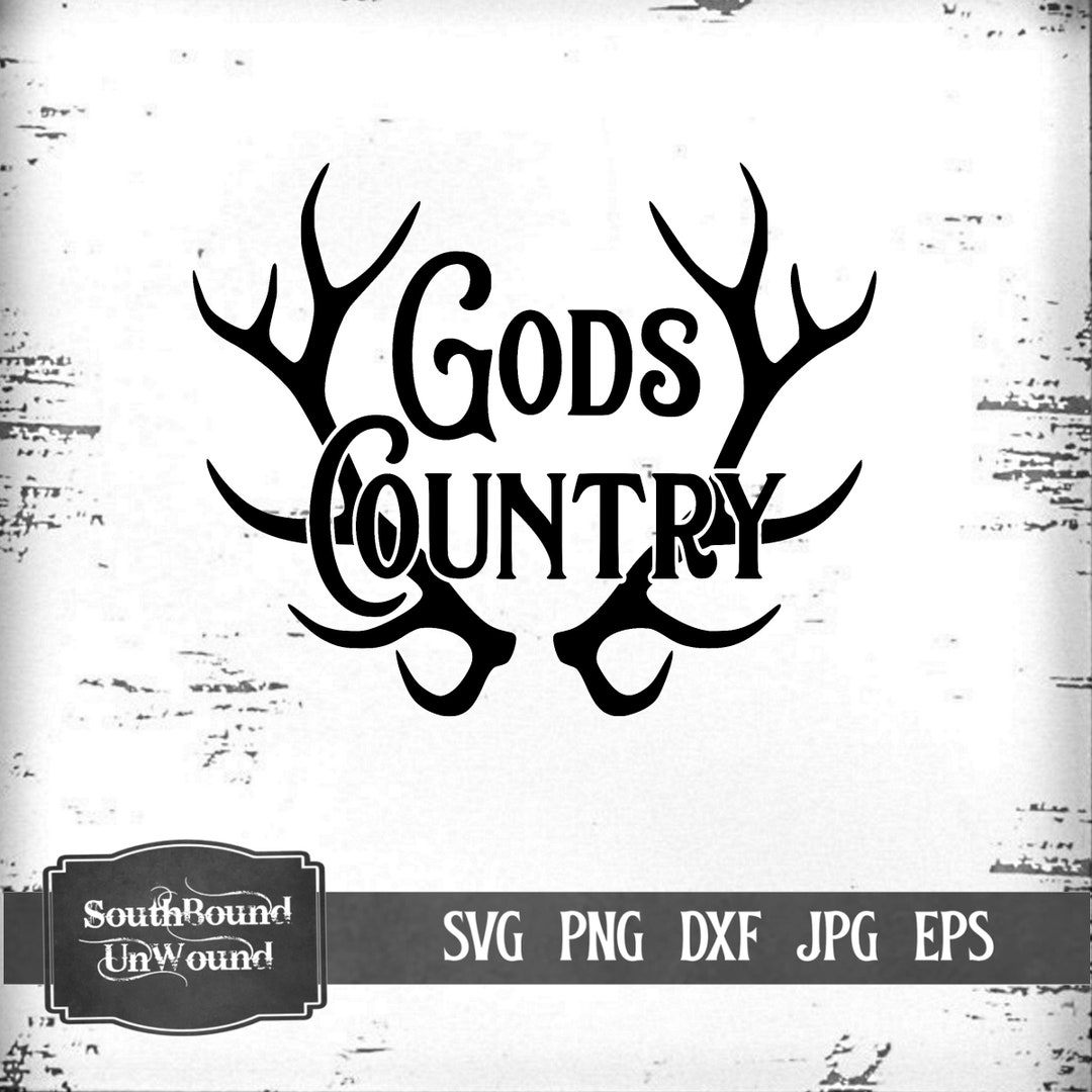 Gods Country SVG Gods Country Quote Patriotic Instant Download ...