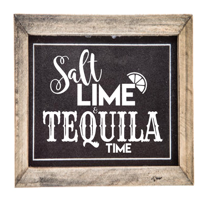 Salt Lime Tequila Time | Instant Download | Tequila and Margarita ...