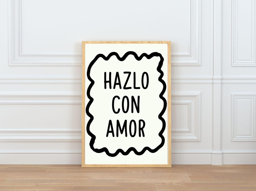 Hazlo Con Amor Wall Art Printable – Spanish Quote Digital Download ...