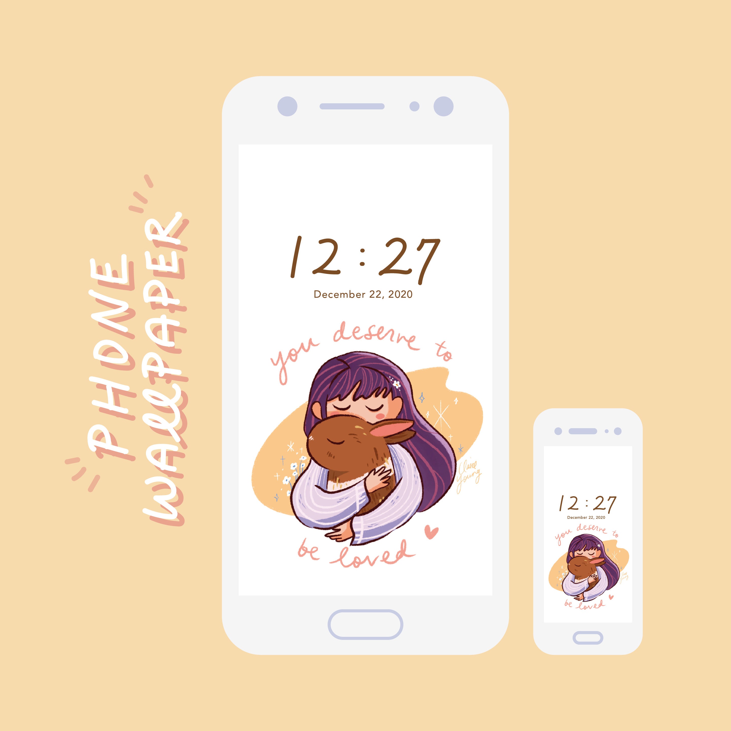 Illustrated "you Deserve to Be Loved" Phone Wallpaper/background ...