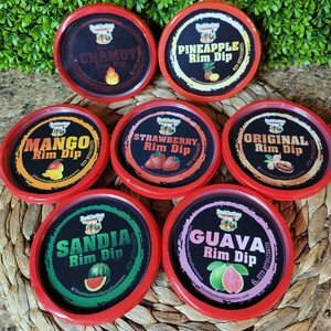 6oz Rim Dip Mango Rim Dip Sandia Beer Tamarindo dip Mango Enchilositos ...