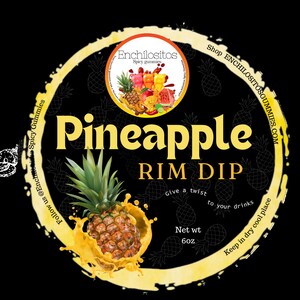 6oz Rim Dip Mango Rim Dip Sandia Beer Tamarindo dip Mango Enchilositos ...