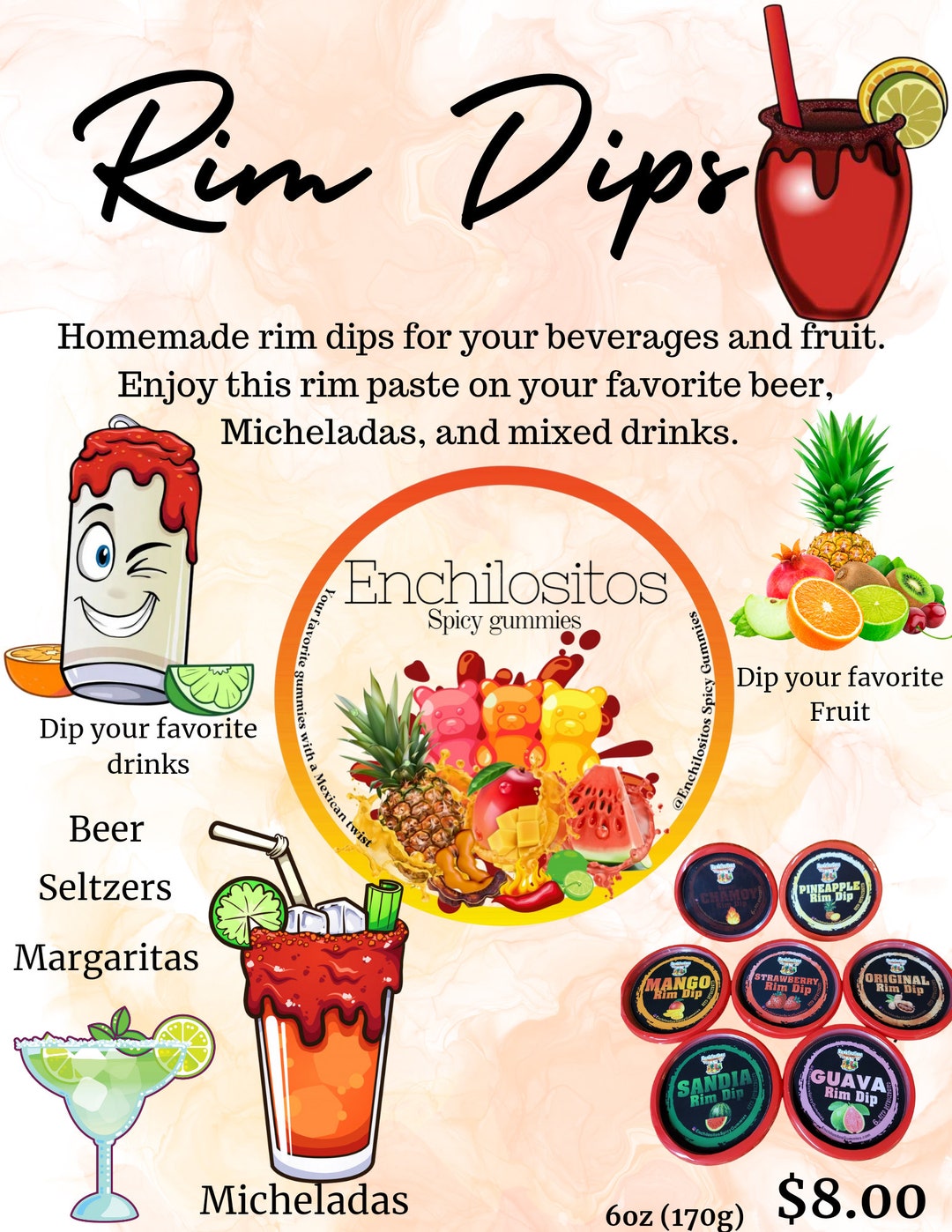 6oz Rim Dip Mango Rim Dip Sandia Beer Tamarindo dip Mango Enchilositos ...