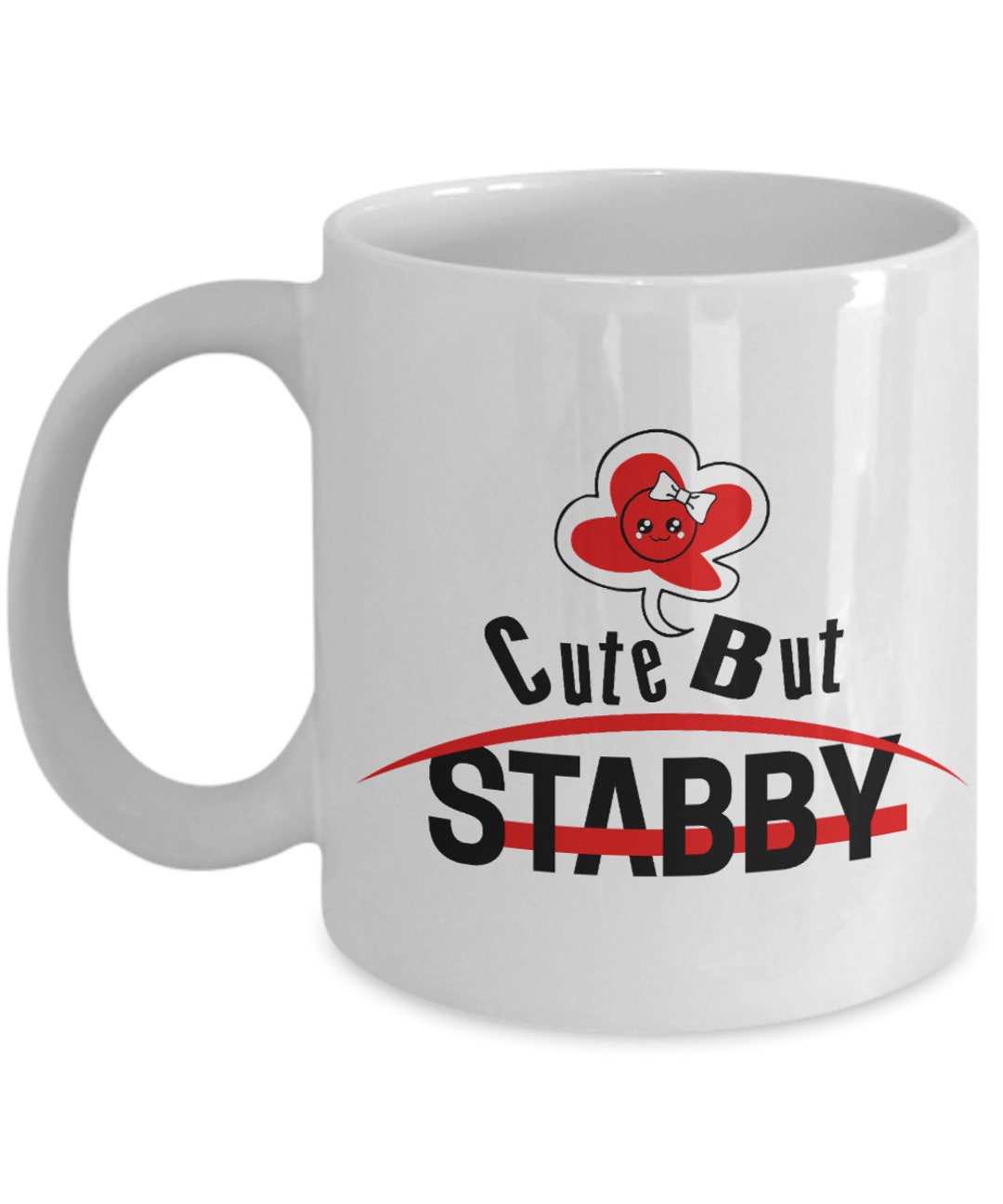 Cute but Stabby Coffee Mug Best Friend Gift Funny Coffee Mug - Etsy ...