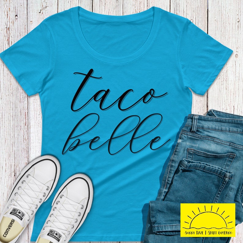 Taco Belle Shirt Taco Shirt Funny Taco Shirt Taco Lover Shirt Gift for ...
