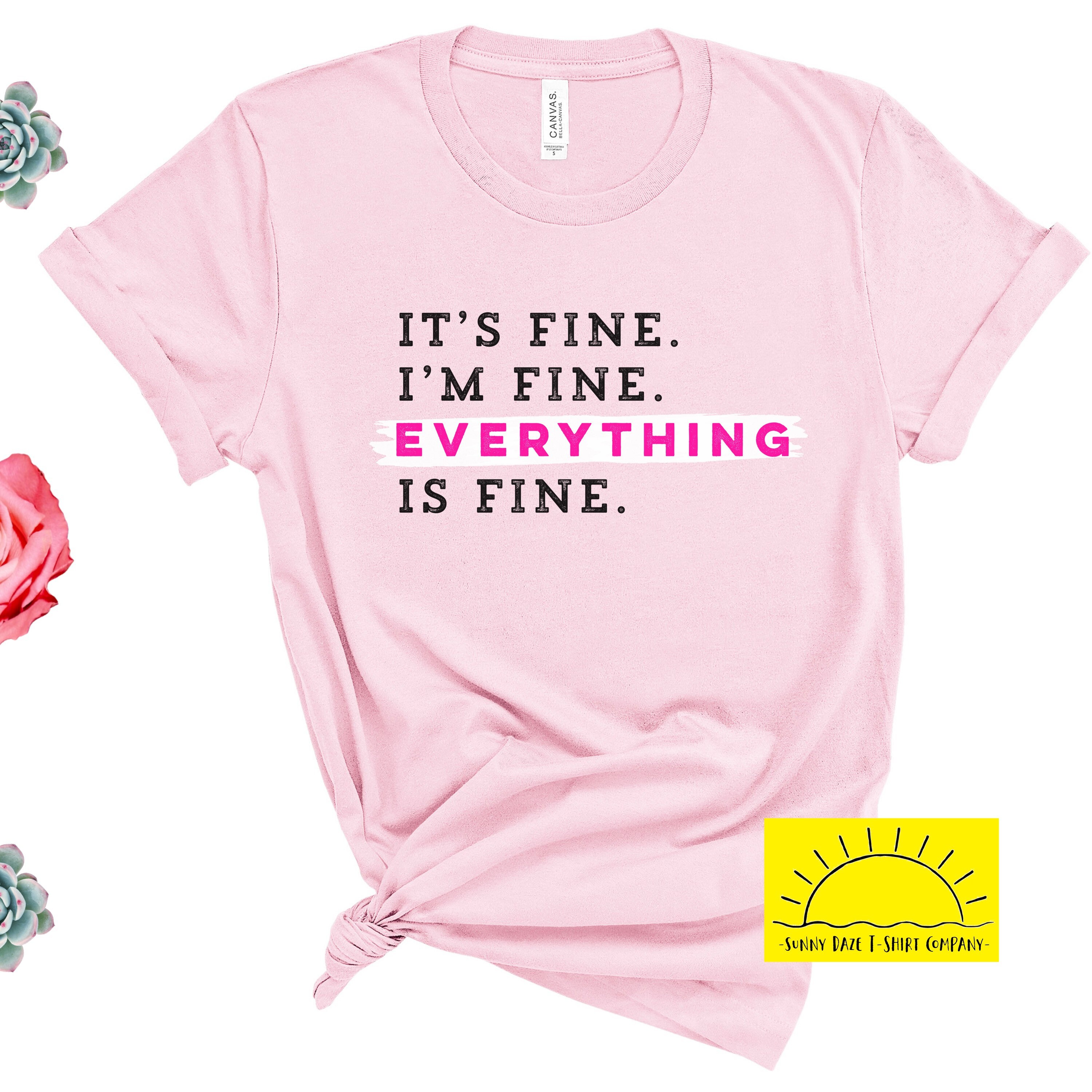 It's Fine I'm Fine Everything is Fine Shirt | Its Fine | I'm Fine ...