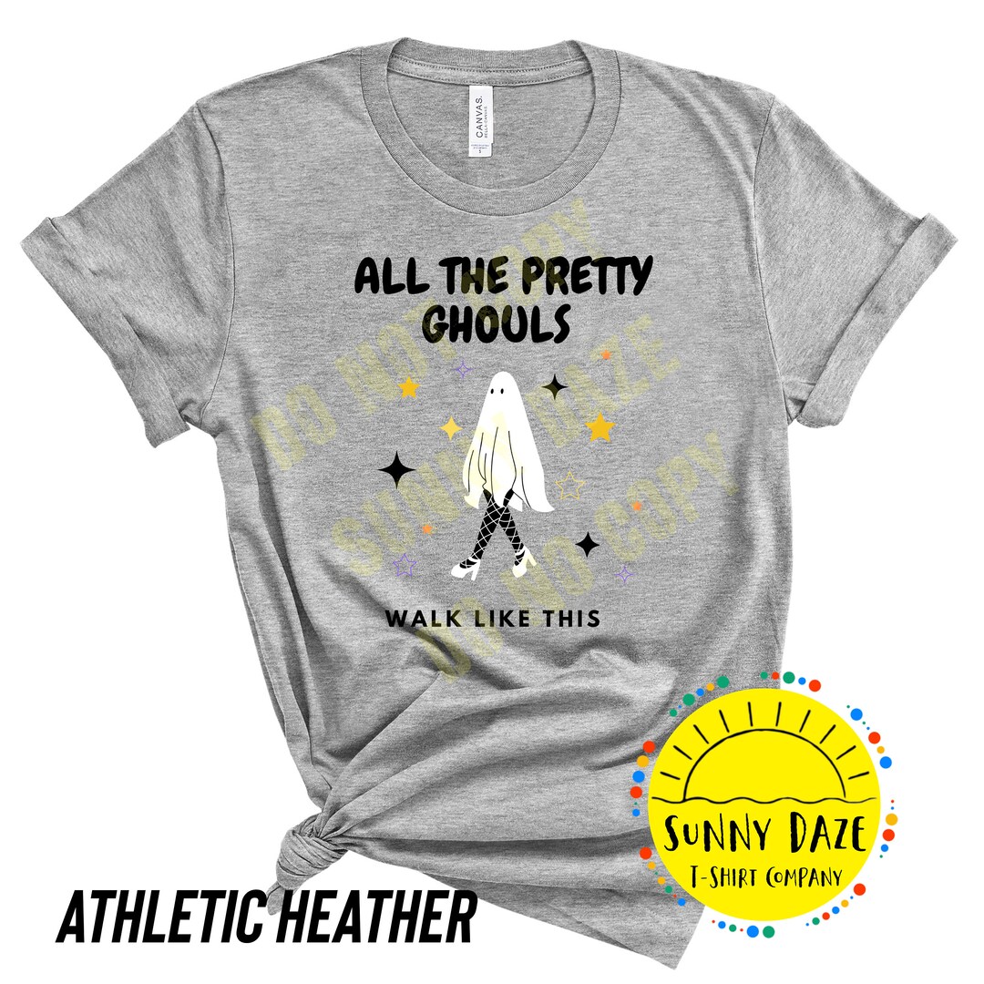 Pretty Ghouls Walk Like This, Halloween Shirt, Halloween Girls Night ...