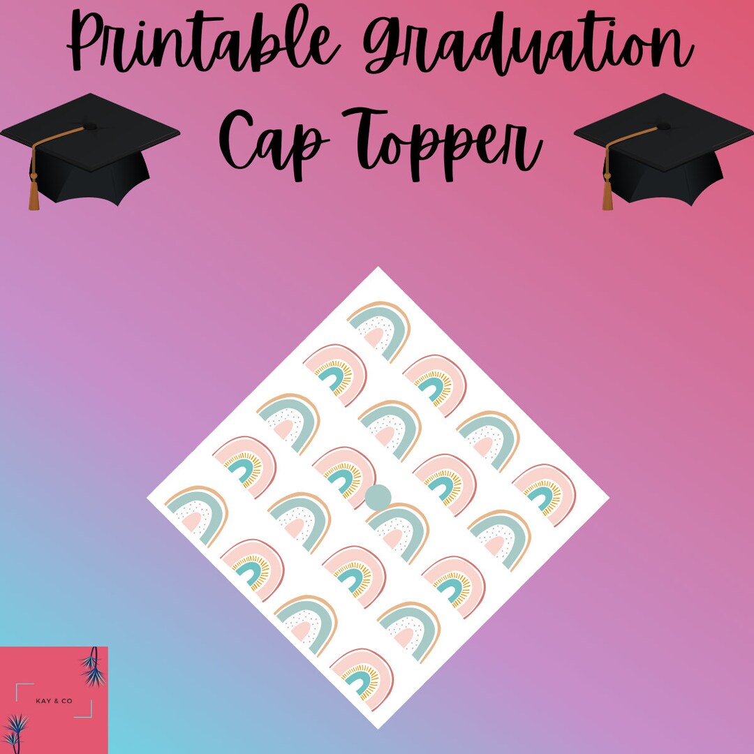 Printable Graduation Cap Topper // Rainbows // 2022 - Etsy