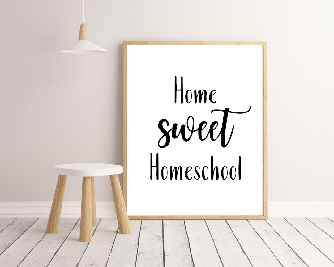 Home Sweet Homeschool Sign, Printable Wall Art, Home Decor, Home School ...