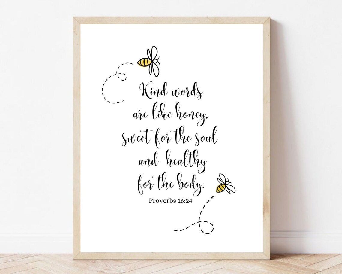 Kind Words Are Like Honey Proverbs 16:24, Printable Scripture Verse ...