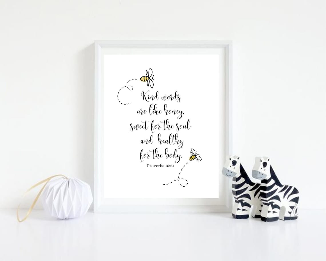 Kind Words Are Like Honey Proverbs 16:24, Printable Scripture Verse ...