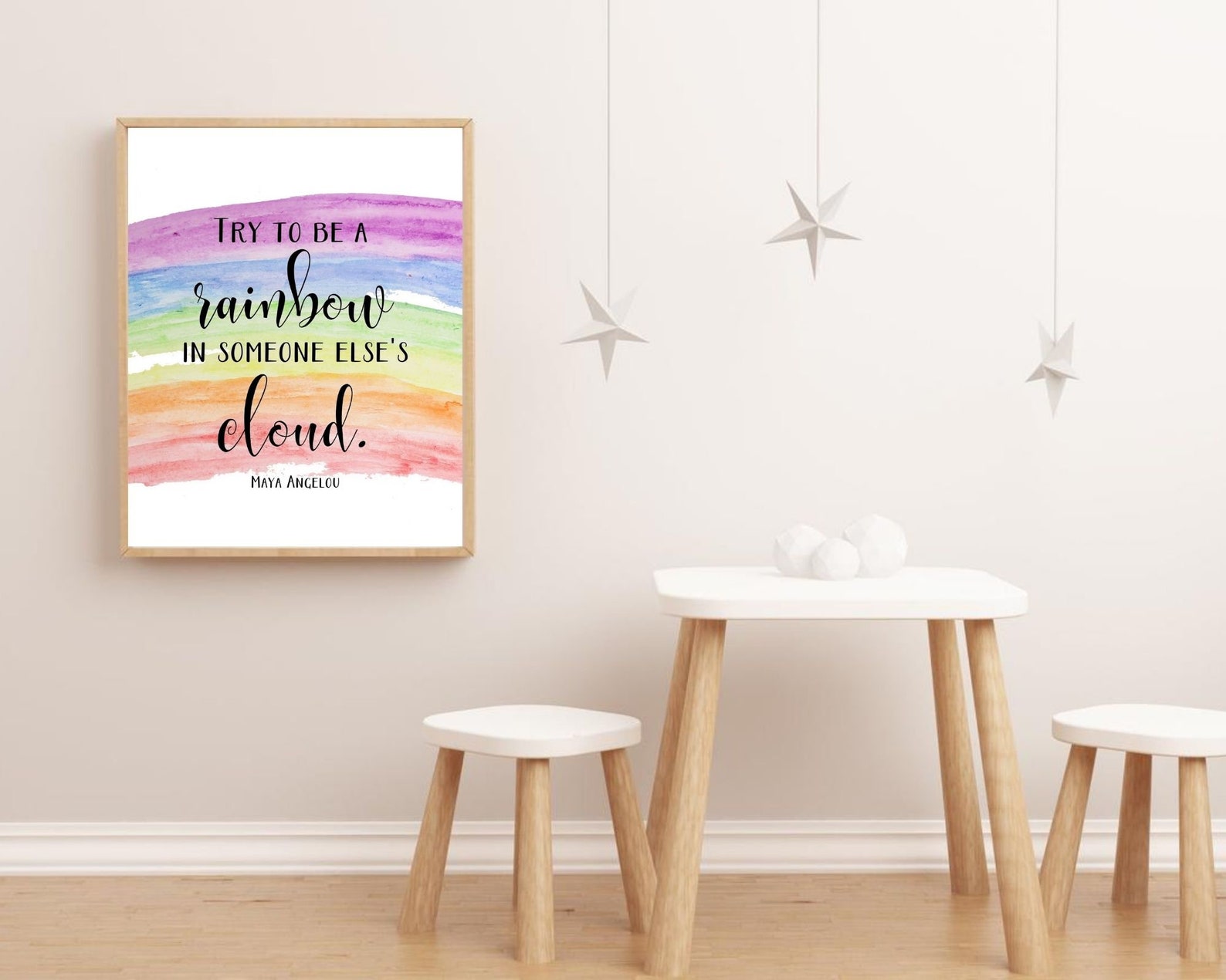 Try to Be a Rainbow in Someone Else's Cloud Print, Maya Angelou Quote ...