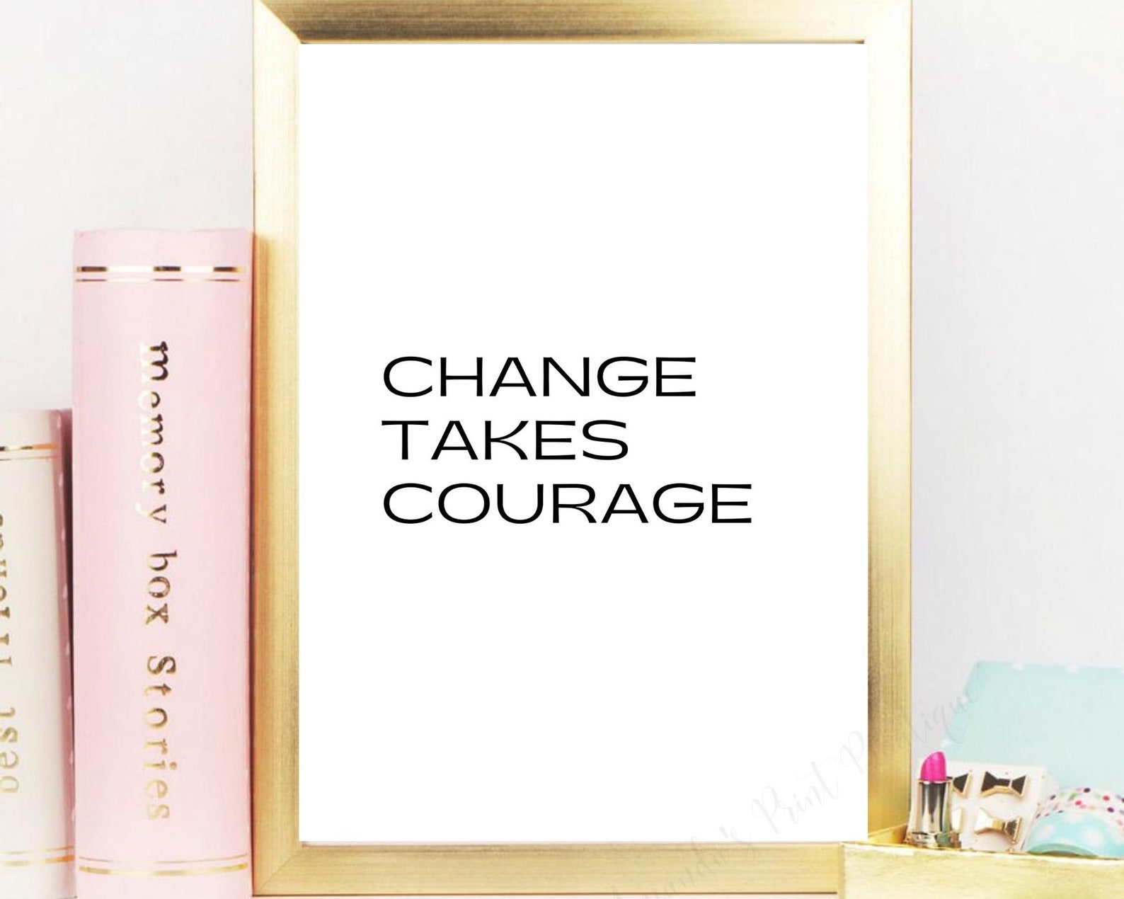 Change Takes Courage Quote Inspirational Quote Classroom | Etsy