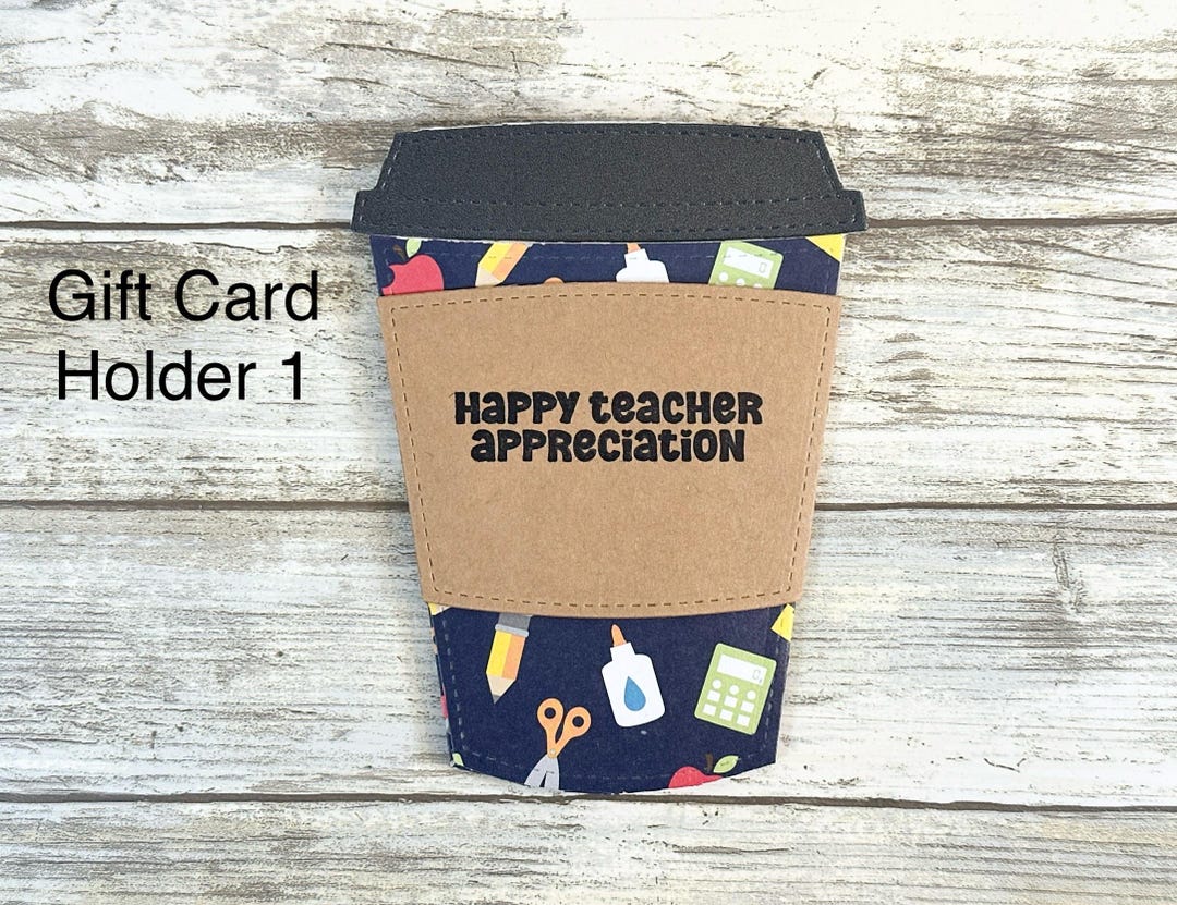 Teacher Gift Card Holder, Teacher Appreciation Gift, Coffee Gift Card ...