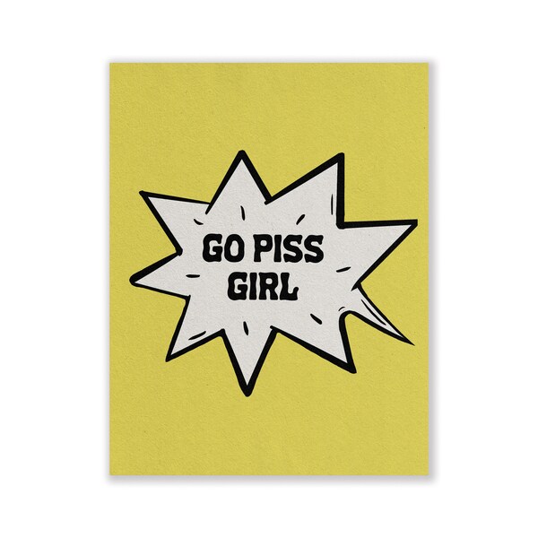 Go Piss Girl Posters Etsy